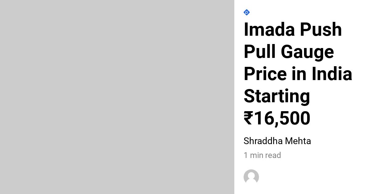 Imada Push Pull Gauge Price in India
